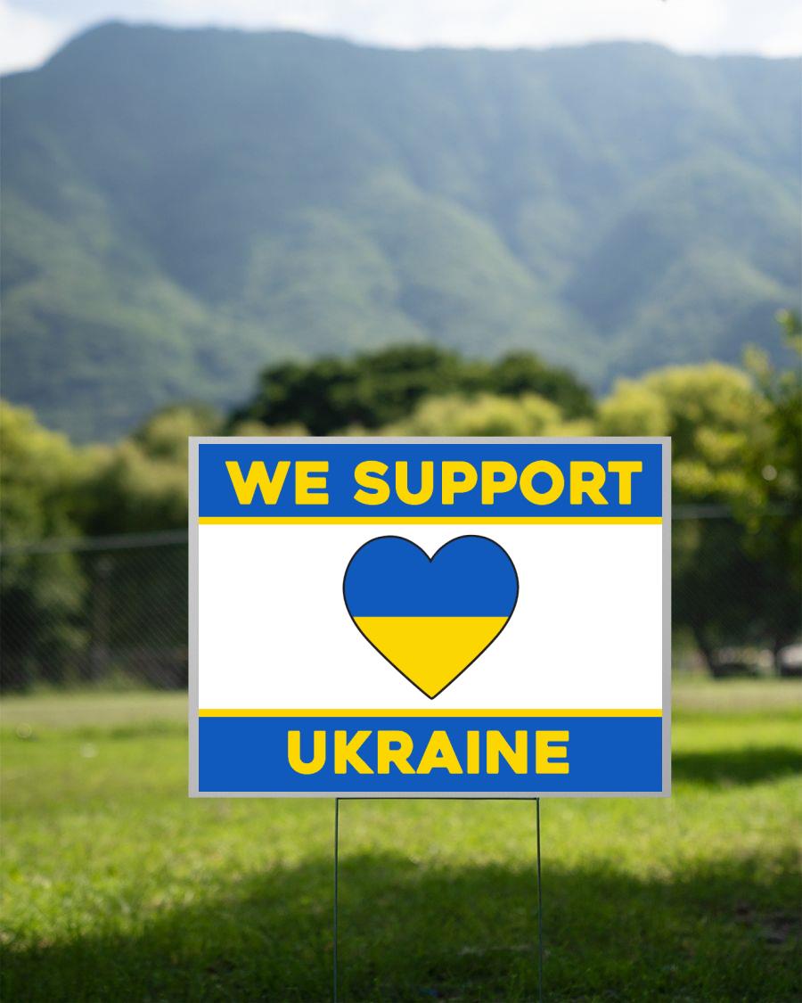 We support Ukraine yard sign