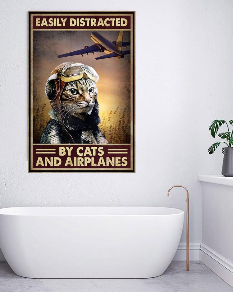 Pilot easily distracted by cats and airplanes poster canvas